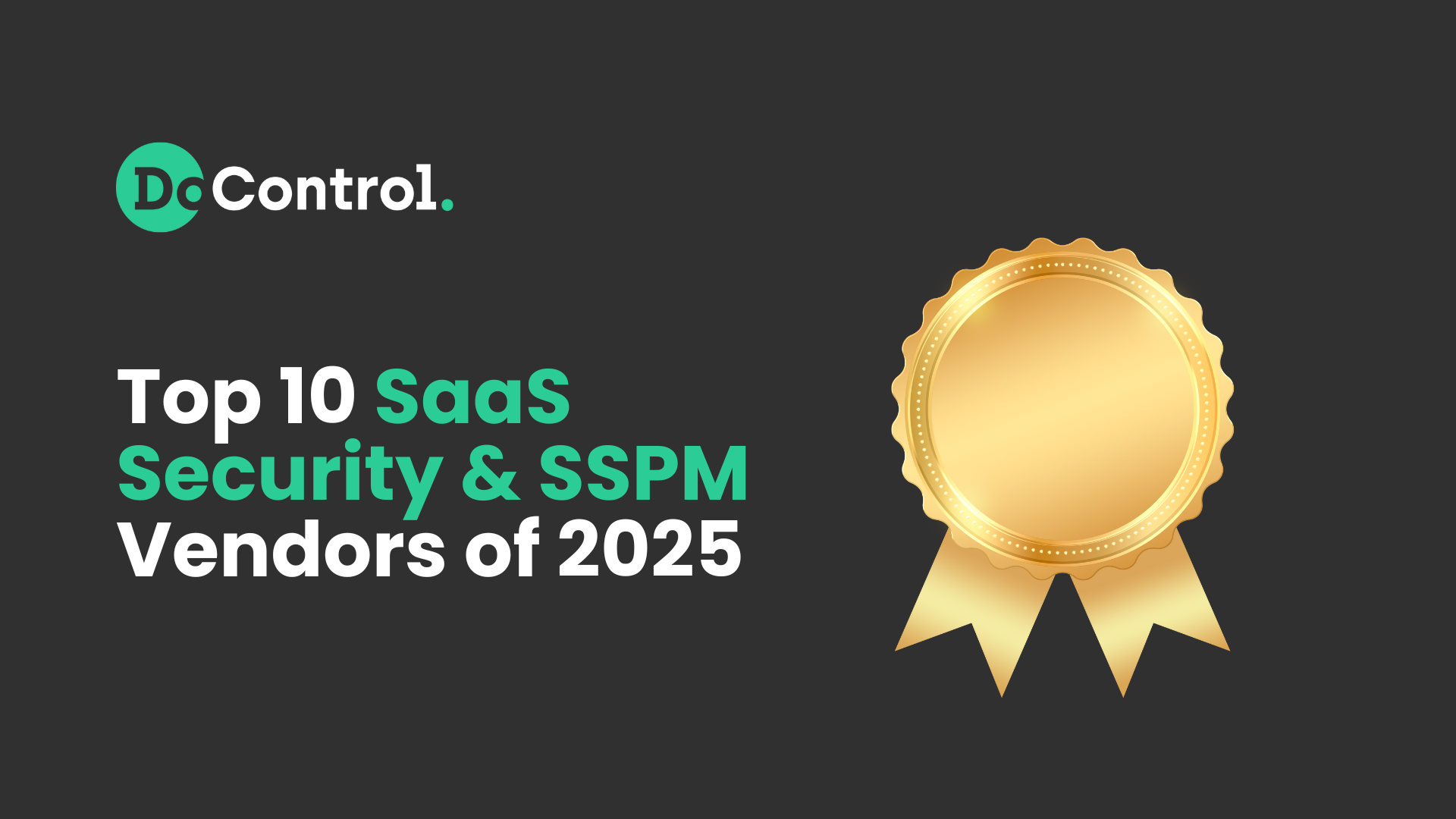 The Top 10 SaaS Security & SSPM Vendors of 2026